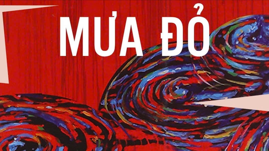 Tiểu thuyết ‘Mưa đỏ’ (phần 1) - Chu Lai