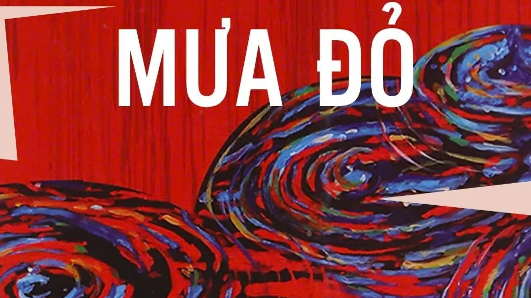 Tiểu thuyết ‘Mưa đỏ’ (phần 12) - Chu Lai